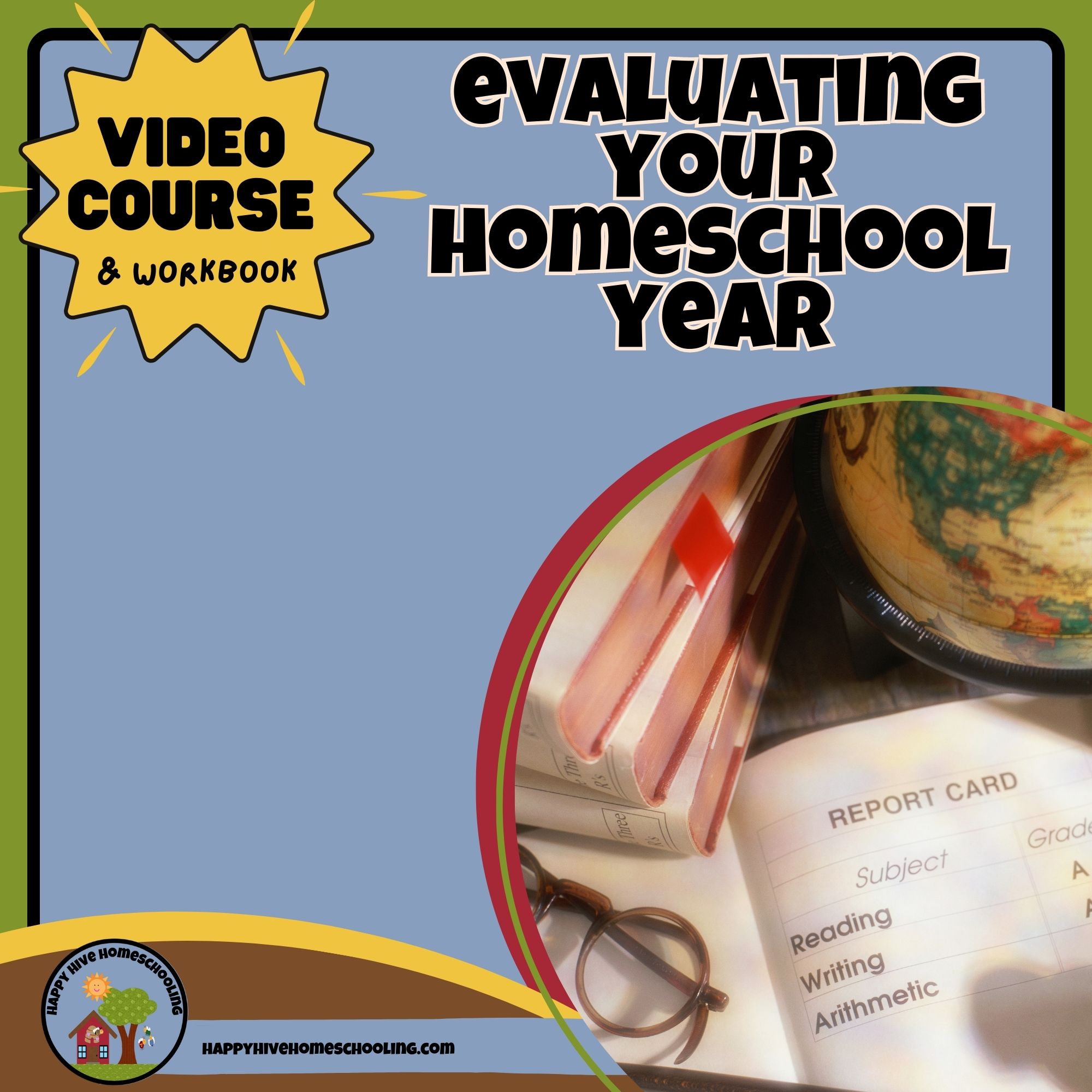 5 easy steps to evaluate your homeschool year - Happy Hive Homeschooling