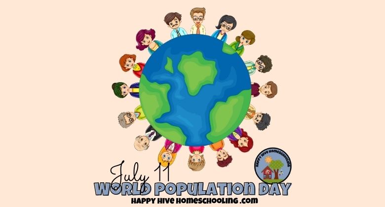 World Population Day - Happy Hive Homeschooling