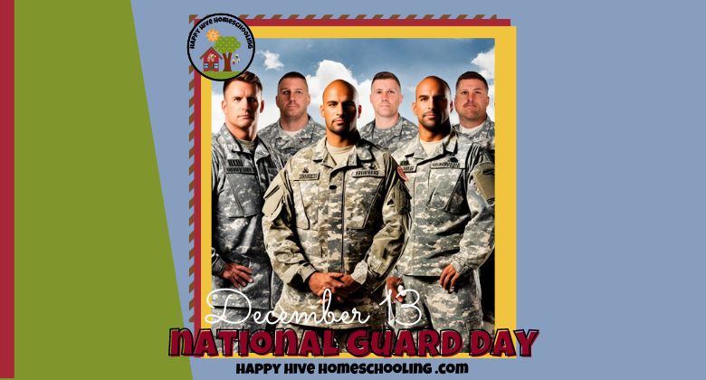 Honoring the US National Guard - Happy Hive Homeschooling
